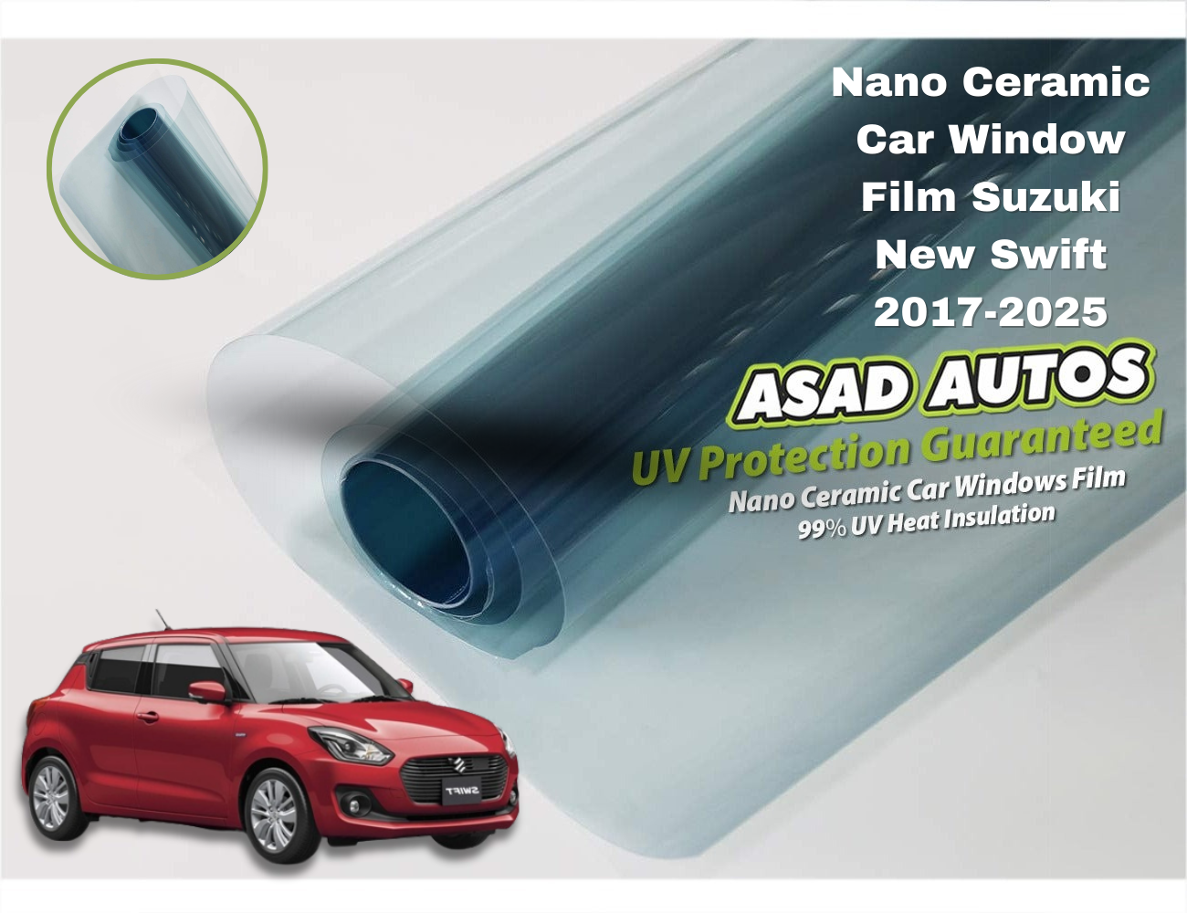 Nano Ceramic UV Protection Film for Suzuki New Swift 2017-2026 – Heat ...